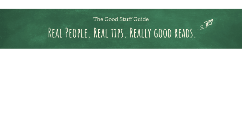 The Good Stuff Guide - Really Good Teachers™ Blog and Forum | A Really ...